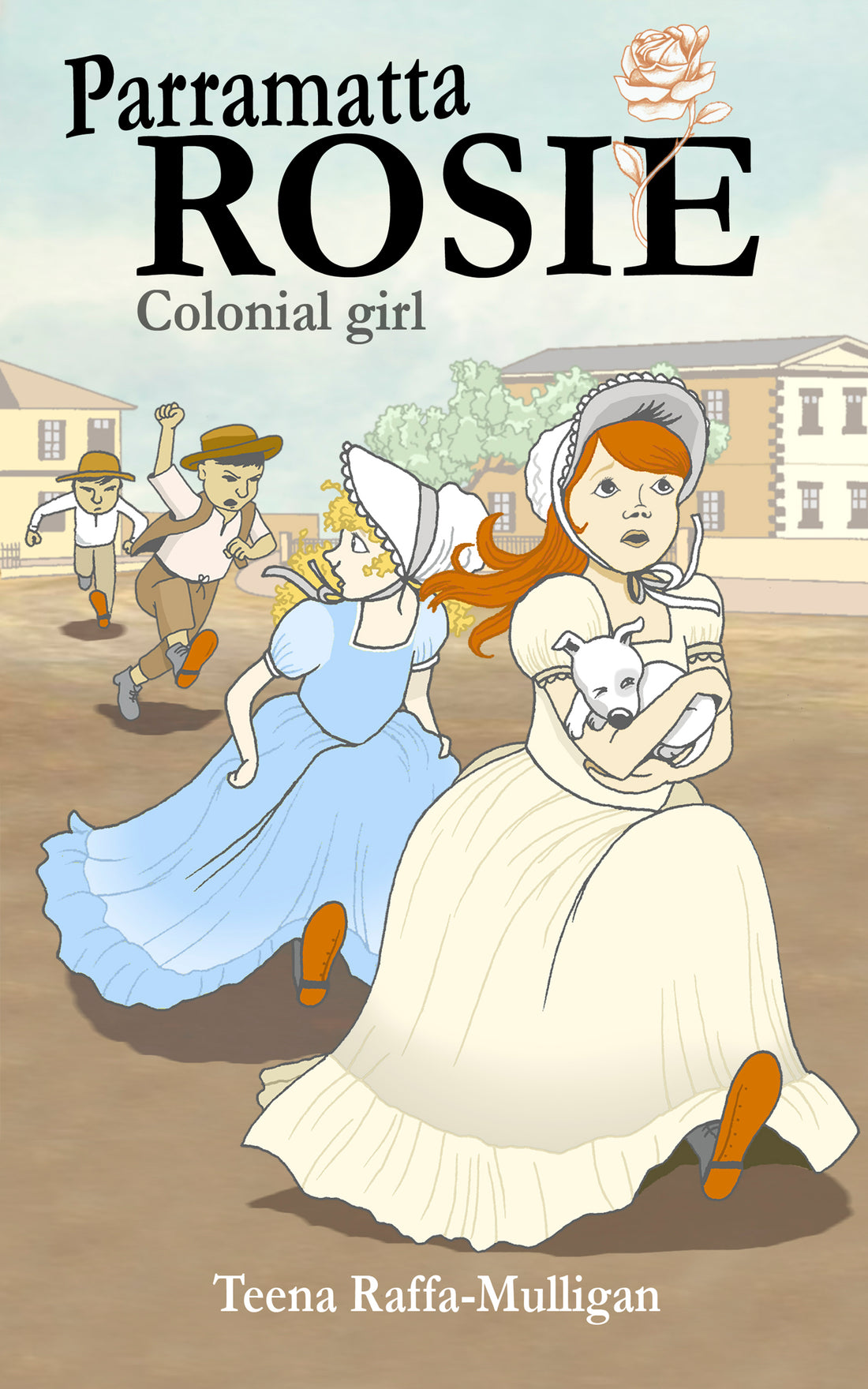 Parramatta Rosie Colonial Girl, by Teena Raffa-Mulligan – House Of Prose