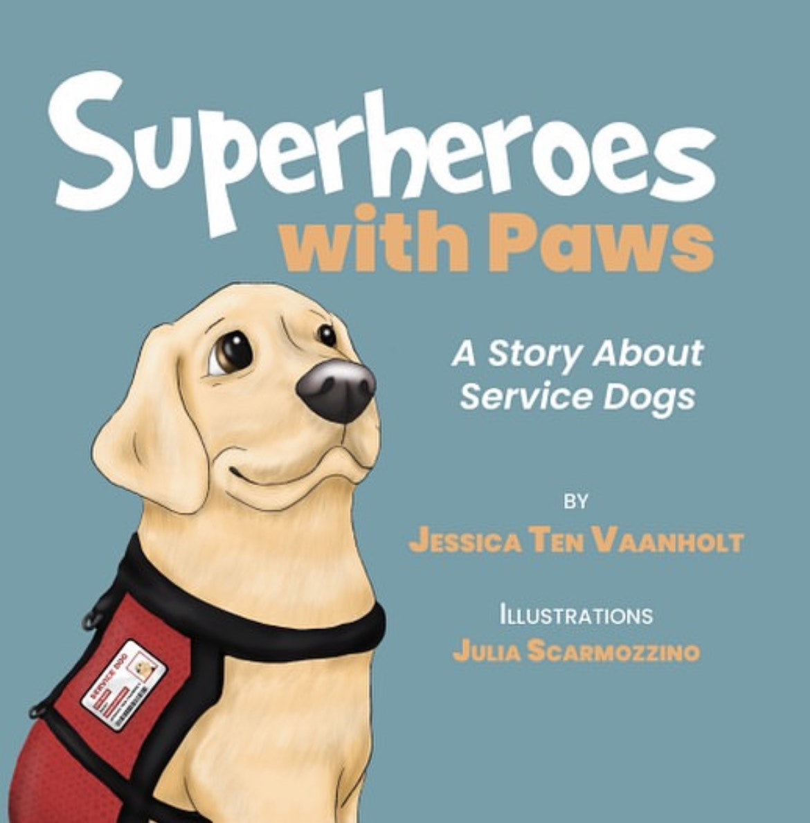 Superheroes with Paws, by Jessica Ten Vaanholt – House Of Prose